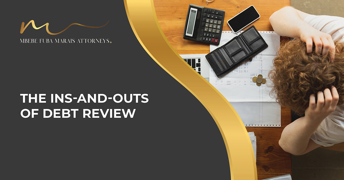 What you need to know about debt review - Mbebe & Associates