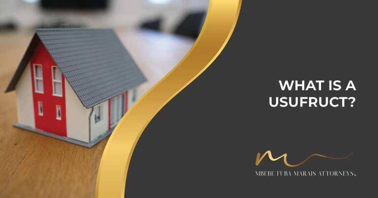 Usufruct: What is it and why is it important? - MFM Attorneys